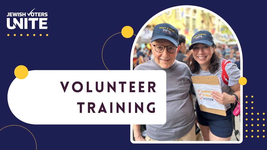 Jewish Voters Unite Virtual Volunteer Training · Jewish Voters Unite